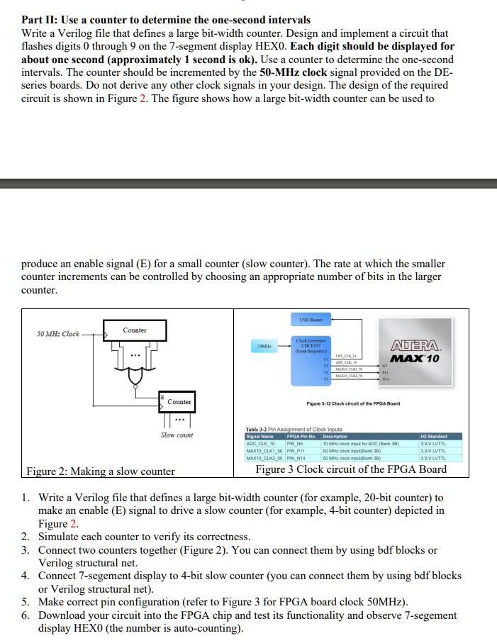 Solved Part Ii Use A Counter To Determine The One Second Intervals Write A Verilog File That