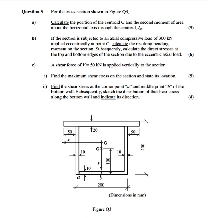 Solved Question 3 For The Cross Section Shown In Figure Q3 Calculate