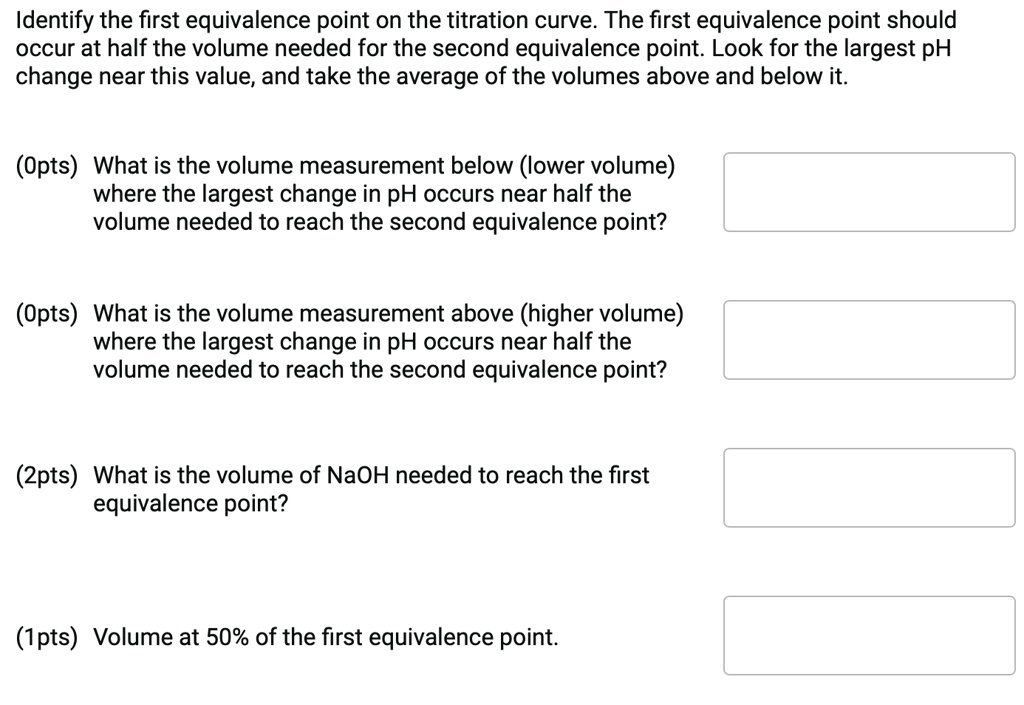 identify the first equivalence point on the titration curve the first ...