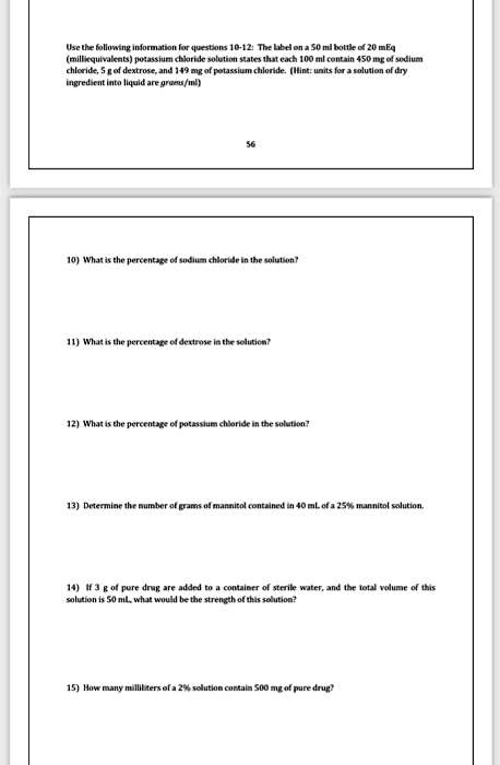 use the following information for questions 10 12the label on a s0 ml bottle of 20 meq ...