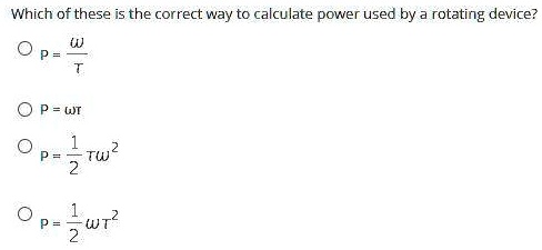 SOLVED: Which of these is the correct way to calculate power used by a ...