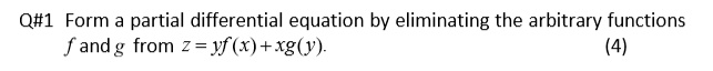 q1 form a partial differential equation by eliminating the arbitrary ...