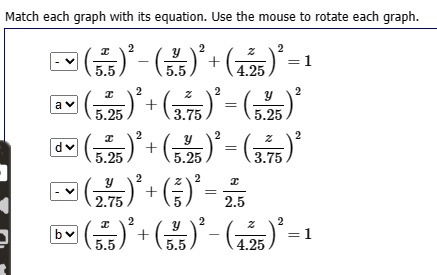 SOLVED: Texts: Match each graph with its equation. Use the mouse to ...