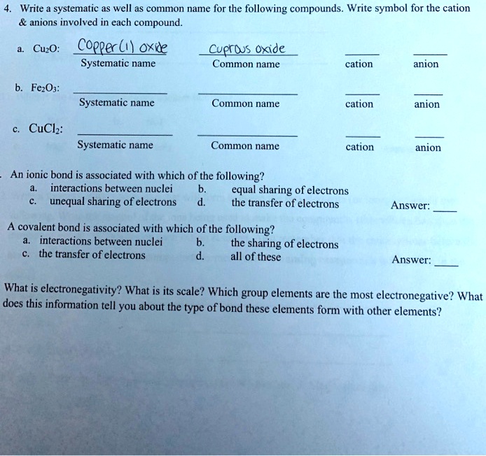 SOLVED: Write systematic as well as common name for the following compounds Write symbol for the ...