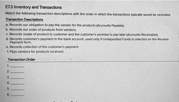 e73 inventory and transactions match the following transaction ...