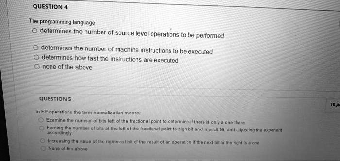 Solved Question 4 The Programming Language Determines The Number Of Source Level Operations To