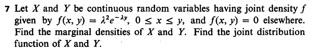 SOLVED: 7 Let X and Y be continuous random variables having joint density f Find the marginal ...