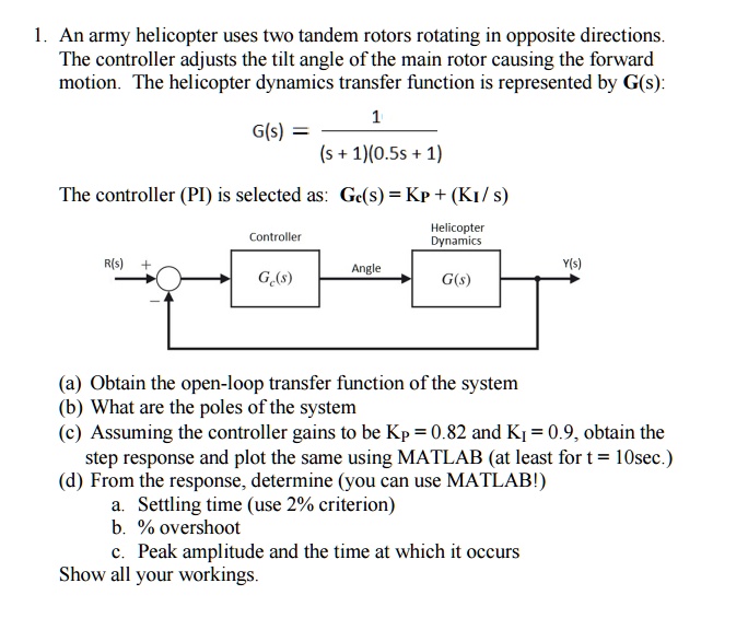1. An army helicopter uses two tandem rotors rotating in opposite ...