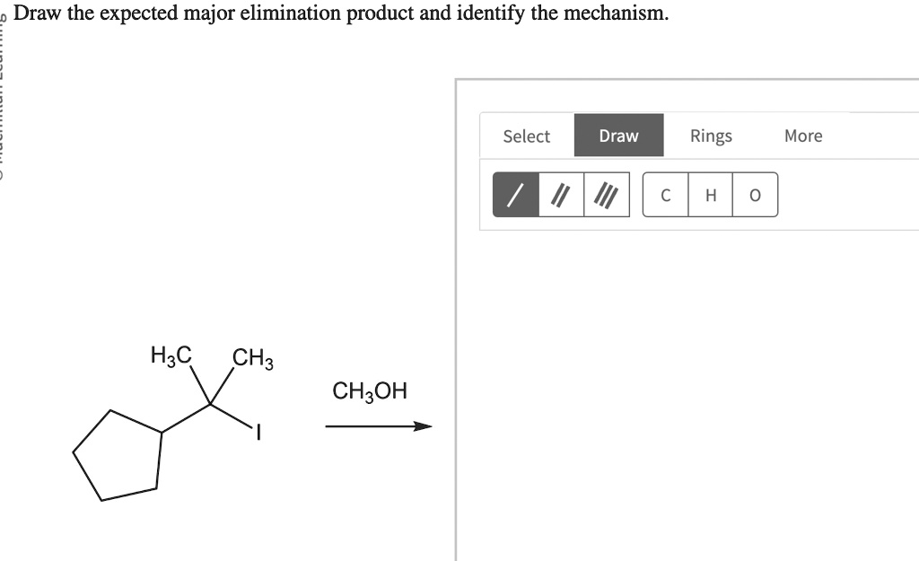 Solved Draw The Expected Major Elimination Product And Identify The