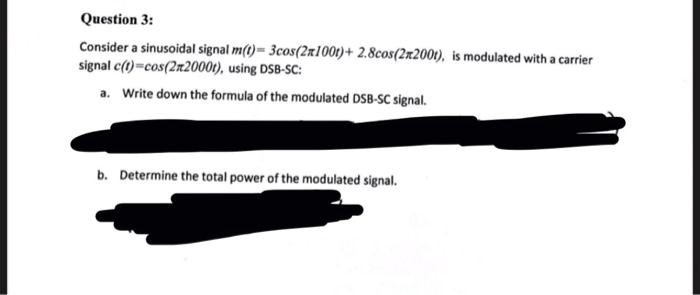 SOLVED: Consider sinusoidal signal m(t) = 3cos(2Ï€LOOt) + 2.8cos(2Ï€ ...
