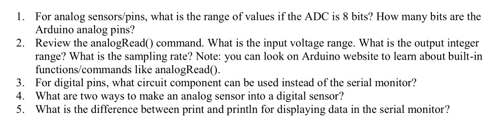 1 For Analog Sensorspins What Is The Range Of Values If The Adc Is 8 Bits How Many Bits Are 