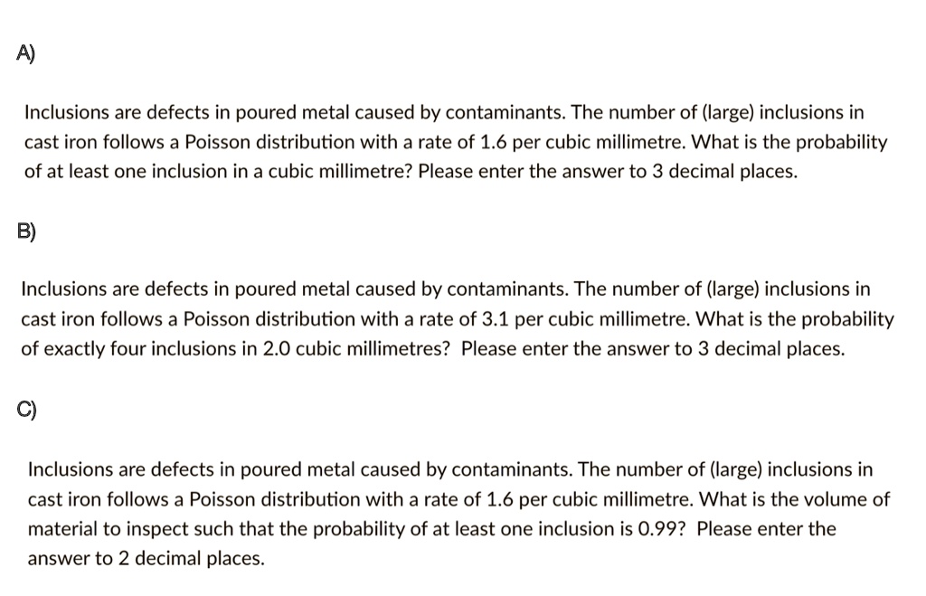 a inclusions are defects in poured metal caused by contaminants the ...