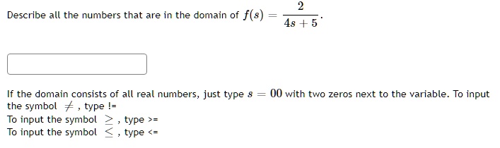 SOLVED: Describe all the numbers that are in the domain of f(s) 48 + 5 ...