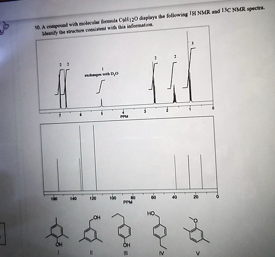 10. A compound with molecular formula C9H12O displays the following 1H NMR and 13C NMR spectra ...