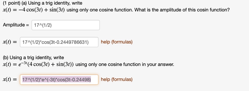 SOLVED: (a) Using a trig identity, write x(t) as cos(3t) sin(3t) using ...