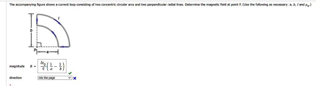 Texts: What is the direction and why? The accompanying figure shows a current loop consisting of ...