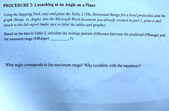 SOLVED: PROCEDURE 2: Launching at an Angle o a Plane Using the Snipping ...