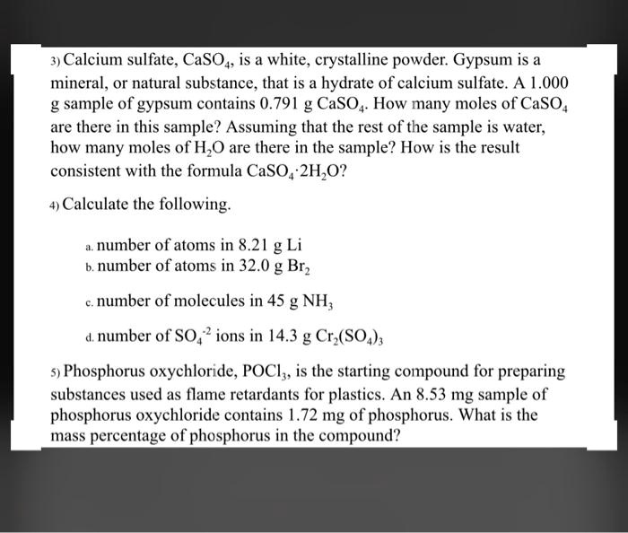 3 calcium sulfate caso4 is a white crystalline powder gypsum is a ...