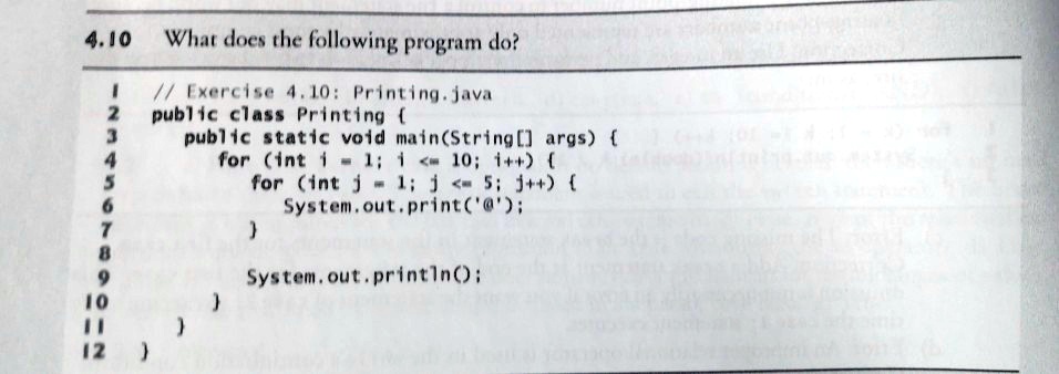 4.10 What does the following program do? 1 // Exercise 4.10: Printing ...