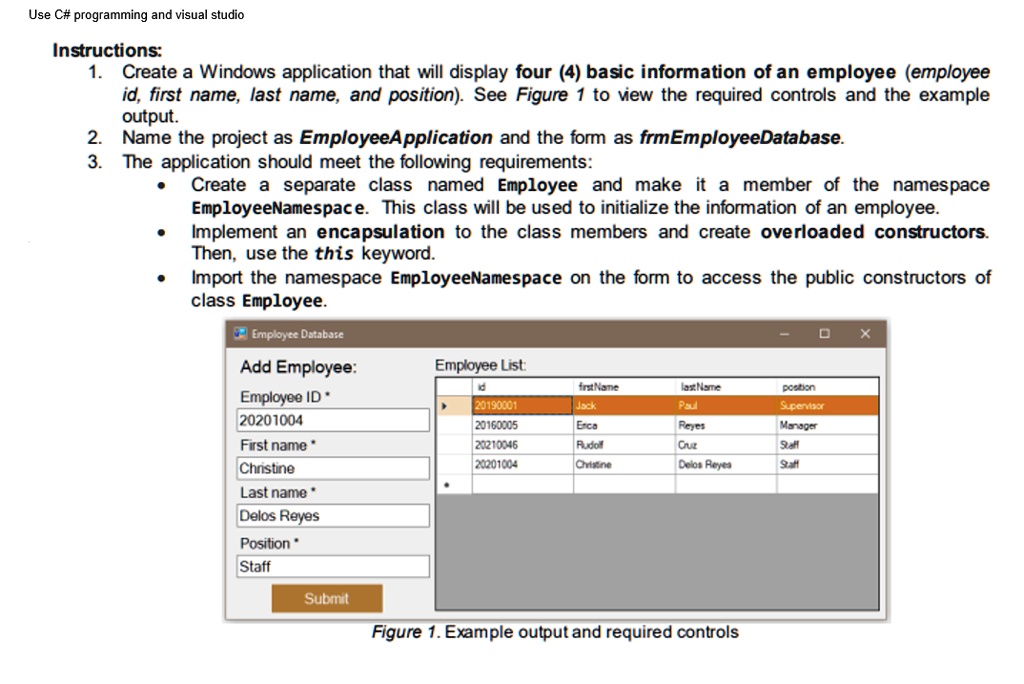 Use C# programming and visual studio Instructions: 1. Create a Windows ...