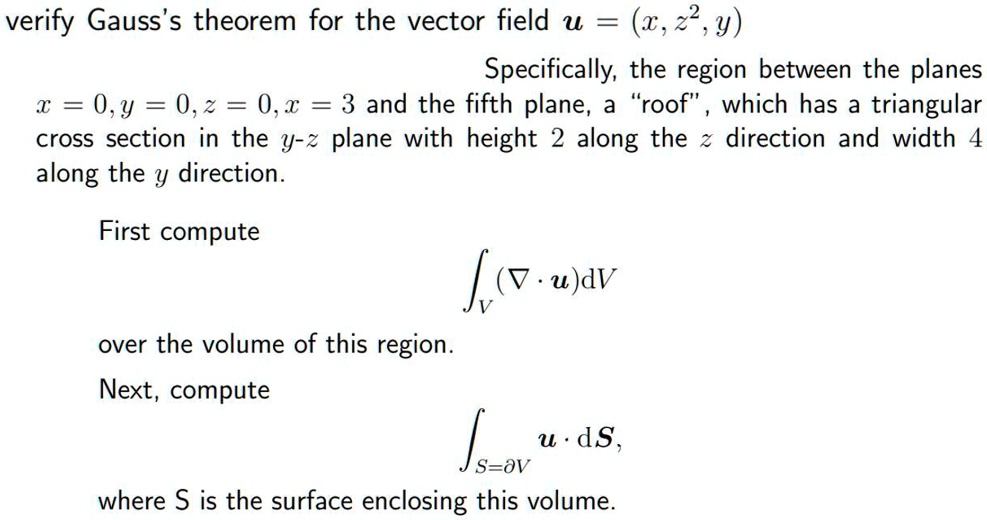 Verify Gauss's theorem for the vector field u = (x, z^2,...