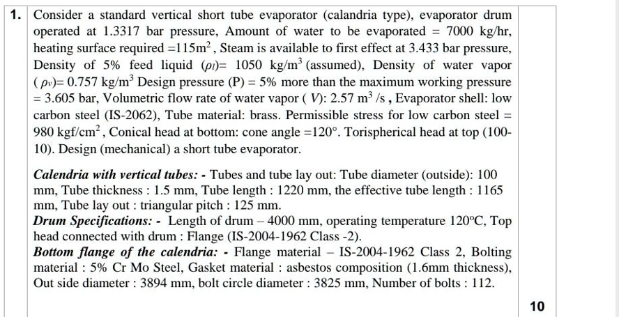 SOLVED: Consider a standard vertical short tube evaporator (calandria ...