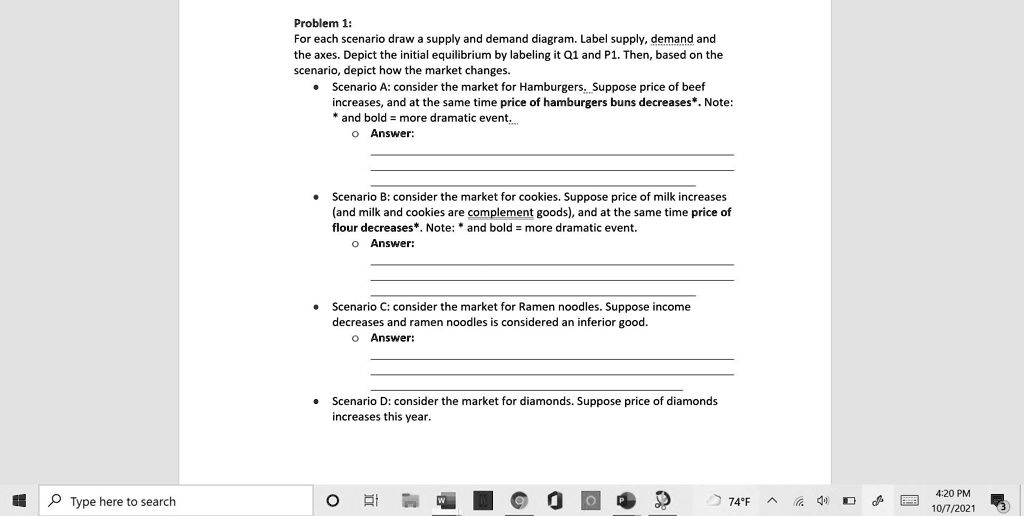 Problem 1: For each scenario draw a supply and demand diagram. Label ...