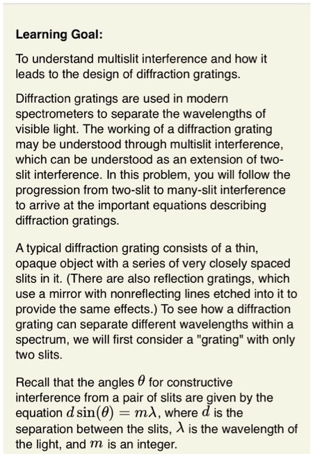SOLVED: Learning Goal: To understand multislit interference and how it leads to the design of ...