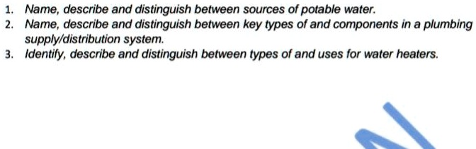 1. Name, describe and distinguish between sources of potable water. 2 ...
