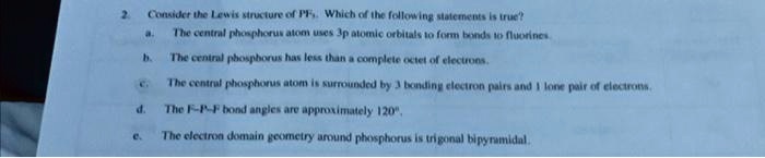 SOLVED: Consider the Lewis structure of PF3. Which of the following ...