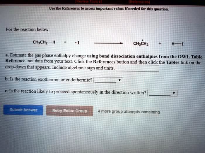 1 2 3 use the references to access important values if needed for this question for the reaction ...
