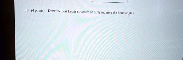 SOLVED: points) Draw the best Lewis structure Of SCl and give the bond ...