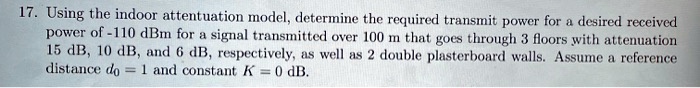 Using the indoor attenuation model, determine the required transmit ...