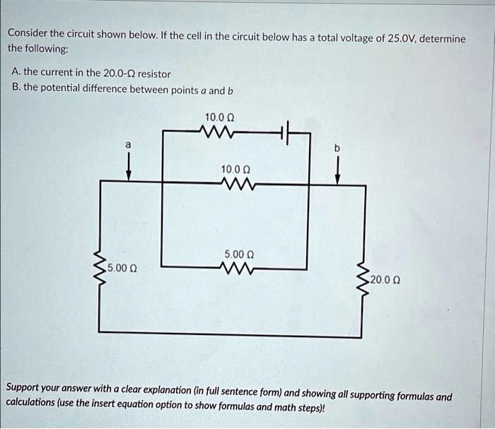 SOLVED: Consider the circuit shown below: If the cell in the circuit below has total voltage of ...
