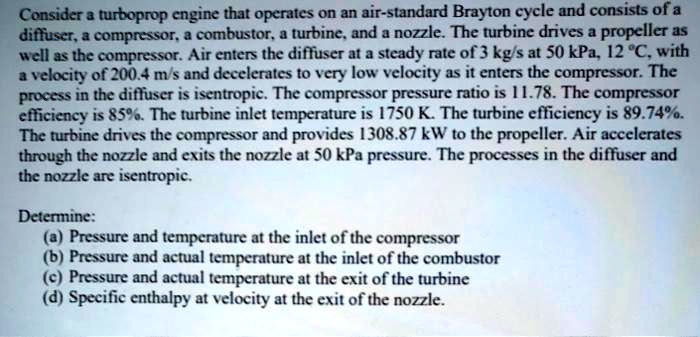 SOLVED: Consider a turboprop engine that operates on an air-standard ...
