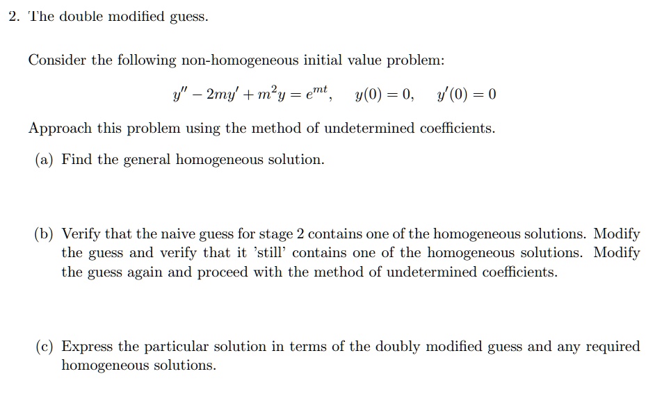 SOLVED:The double modified guess Consider the following non-homogeneous ...