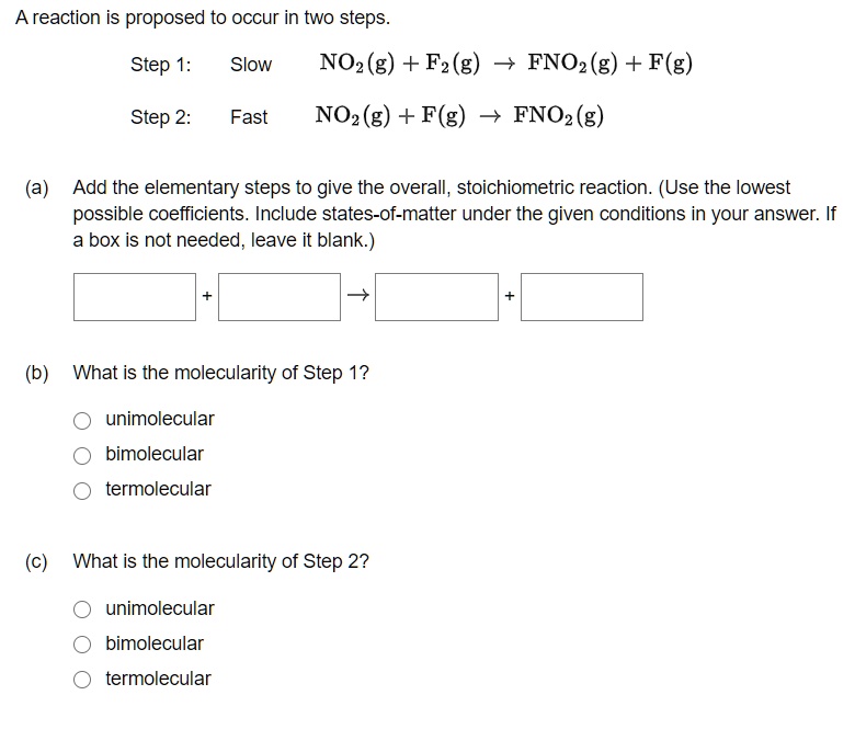 SOLVED: A reaction is proposed to occur in two steps. Step 1: Slow NOz ...