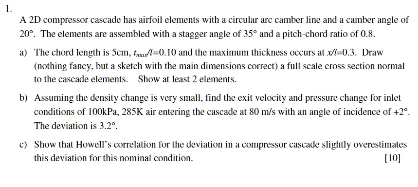 SOLVED: A 2D compressor cascade has airfoil elements with a circular ...