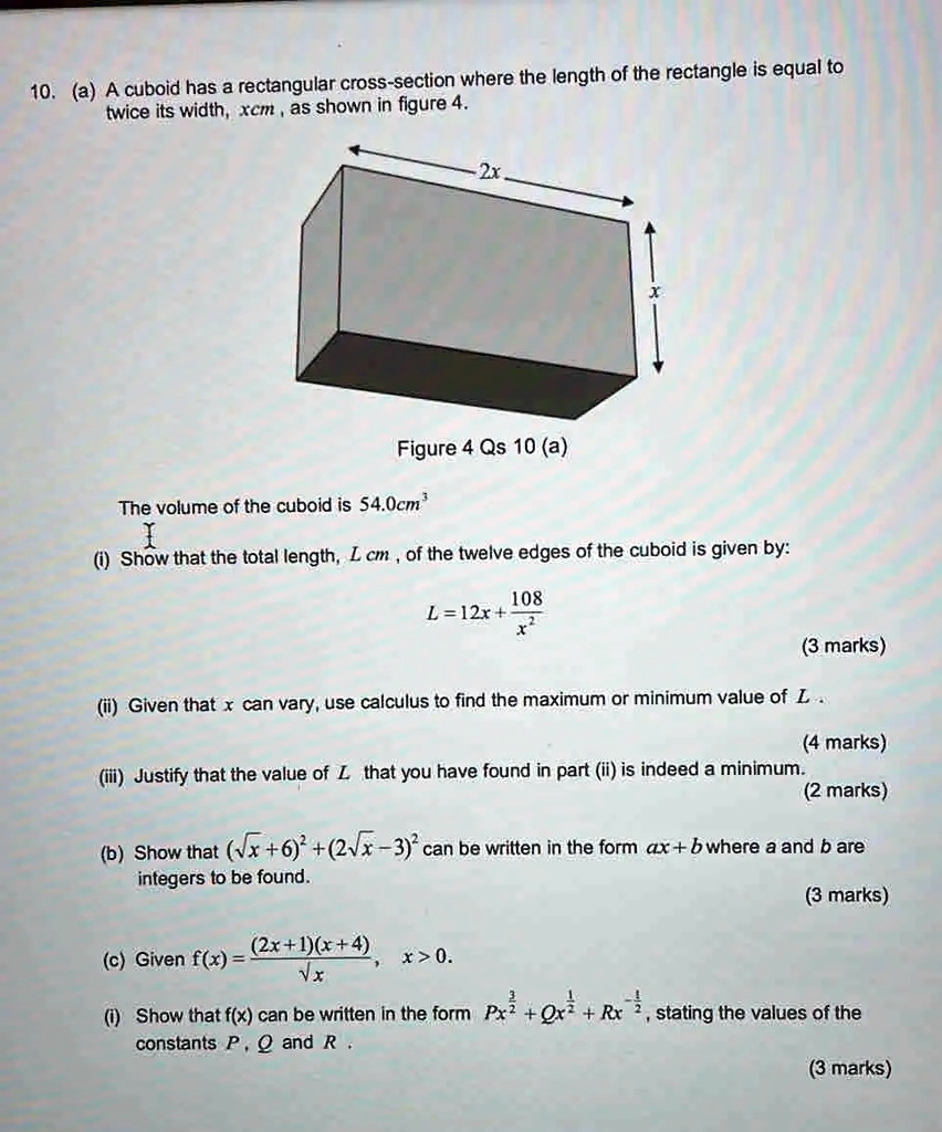 SOLVED: (a) A cuboid has a rectangular cross-section where the length of the rectangle is equal ...