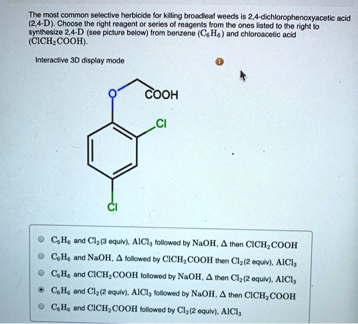 SOLVED: The most common selective herbicide for killing broadleaf weeds ...