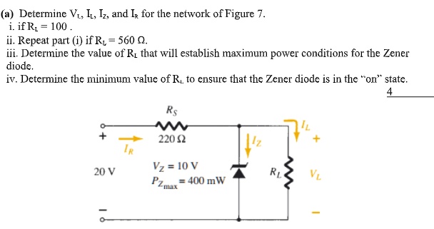 SOLVED: Determine VILIZ, and I for the network of Figure 7 i. if R ...