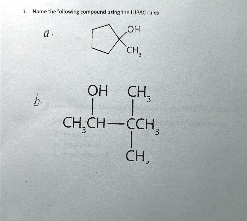 name the following compound using the iupac rules a b 1name the following compound using the ...