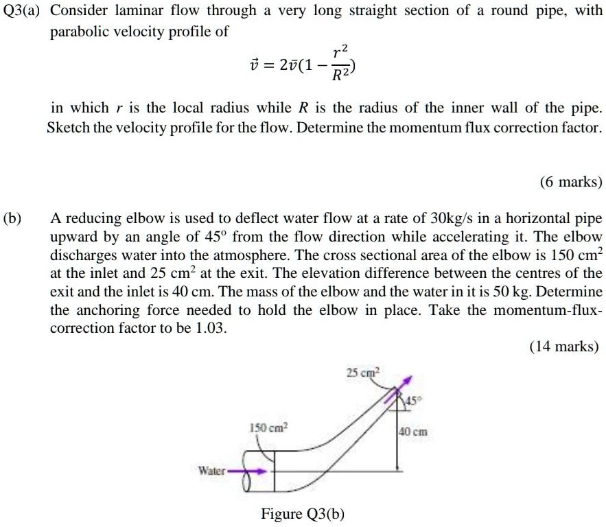 SOLVED: Thanks for solving this asap. Q3a: Consider laminar flow ...