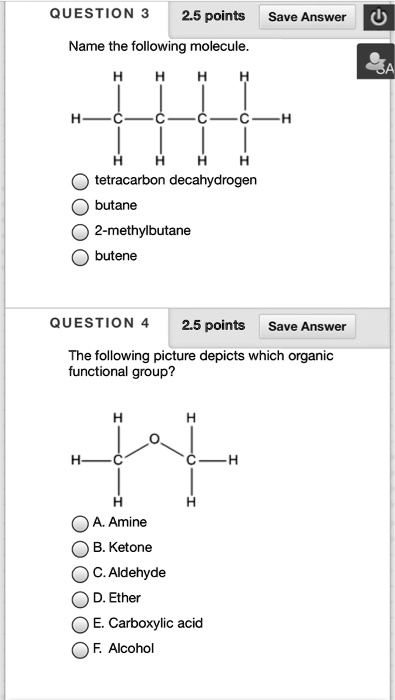 SOLVED: QUESTION 3 25 points Save Answer Name the following molecule ...