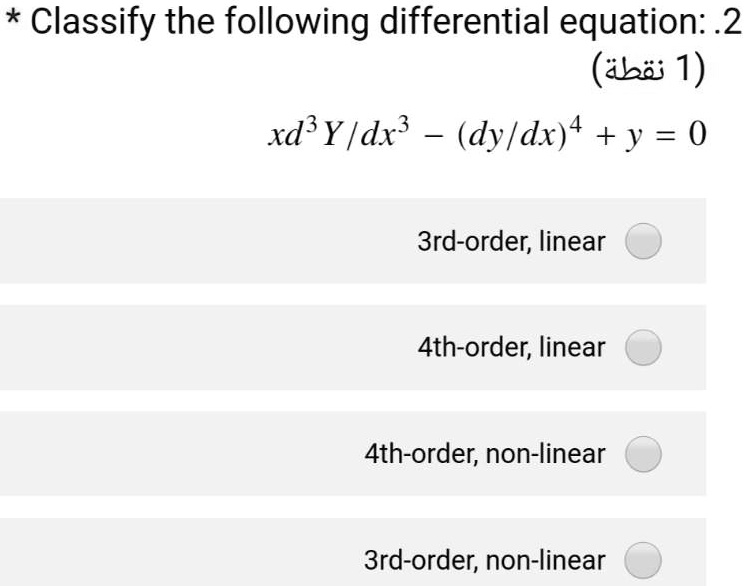 SOLVED: Classify the following differential equation: 0.2 (abii 1) x^3 - YIdx (dy/dx)^4 + y = 0 ...
