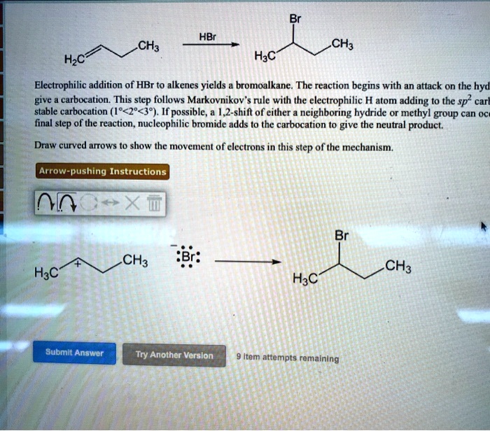 SOLVED: HBr CHa HzC H3C Electrophilic addition of HBr to alkenes yields bromoalkane. The ...