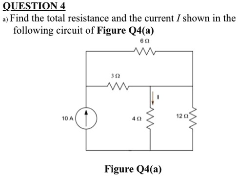 SOLVED: QUESTION 4: Find the total resistance and the current I shown in the following circuit ...