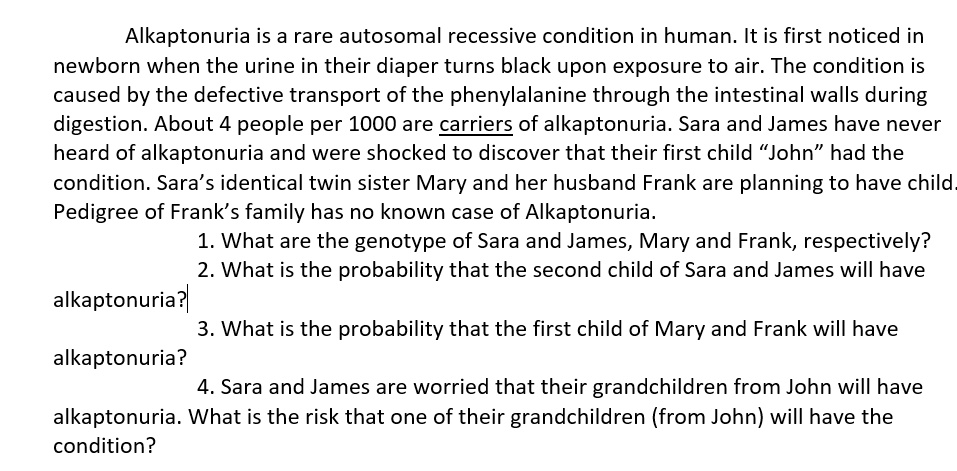 alkaptonuria is a rare autosomal recessive condition in human it is ...
