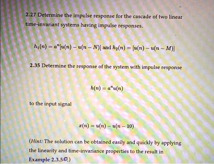 VIDEO solution: 2.27 Determine the impulse response for the cascade of ...