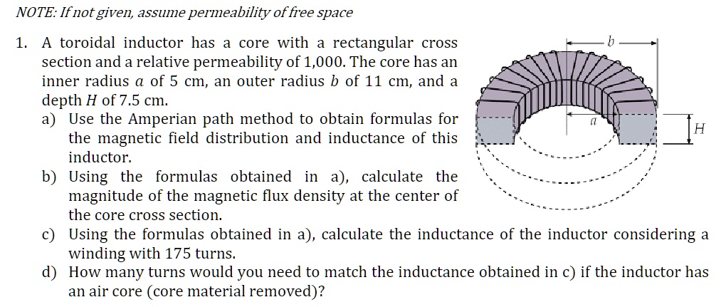 SOLVED: A toroidal inductor has a core with a rectangular cross-section and a relative ...